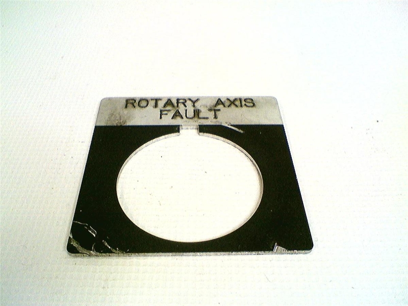 800T-X559E-ROTARY-AXIS-FAULT Legend Plate by ALLEN BRADLEY