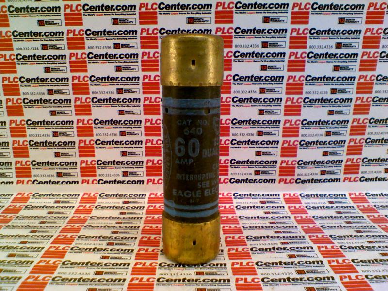 640-60 Fuse by EAGLE ELECTRIC