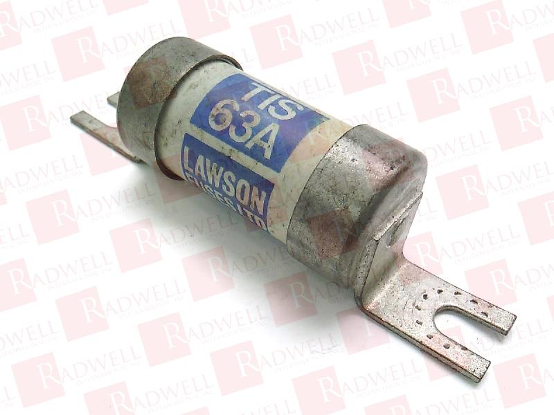TIS-63A Fuse by LAWSON FUSES